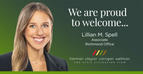 Welcome Lillian Spell - Harman Claytor Corrigan & Wellman, P.C.